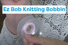 How to Use an EZ BOB Knitting Bobbin Knitting Tutorial